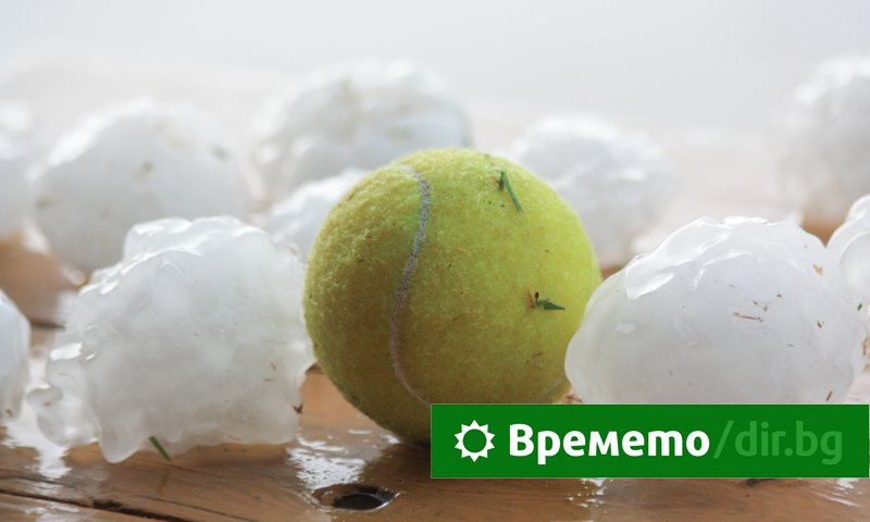 Климатичните промени са причина за все повече и по-едри градушки ...
