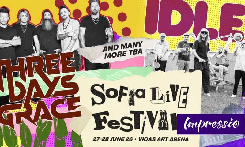IDLES и Three Days Grace са първите потвърдени имена за Sofia Live Festival 2026 | impressio.dir.bg